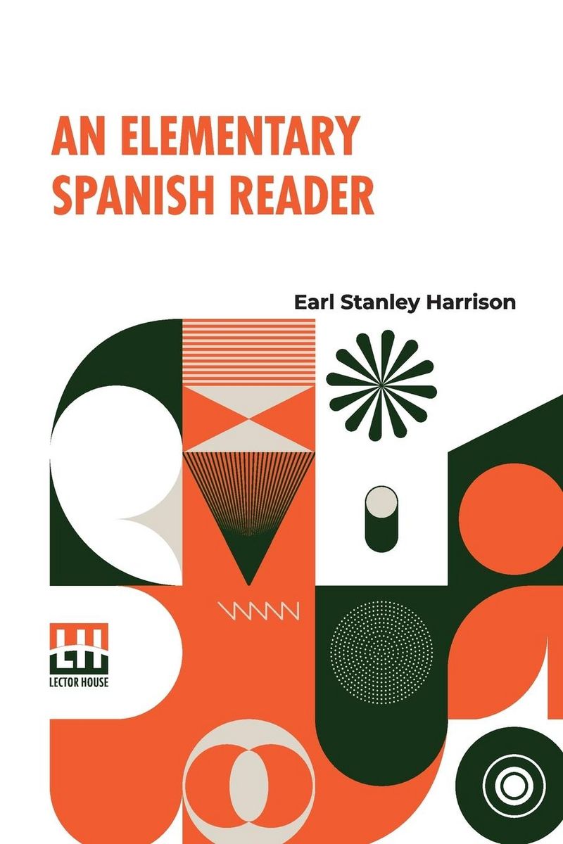 An Elementary Spanish Reader - Spanisch Schulbuch - 978-93-5800-851-7 ...