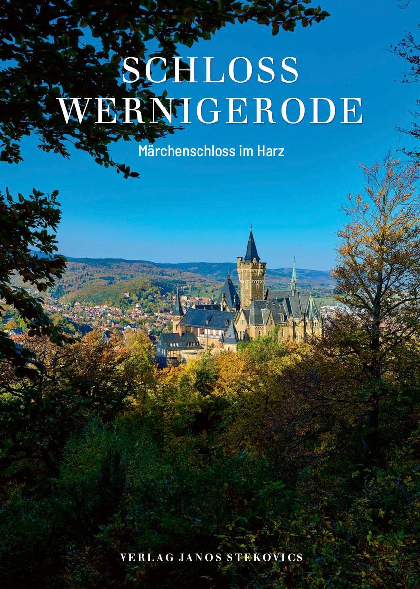'Schloss Wernigerode' von 'Christian Juranek' - Buch - '978-3-89923-442-8'