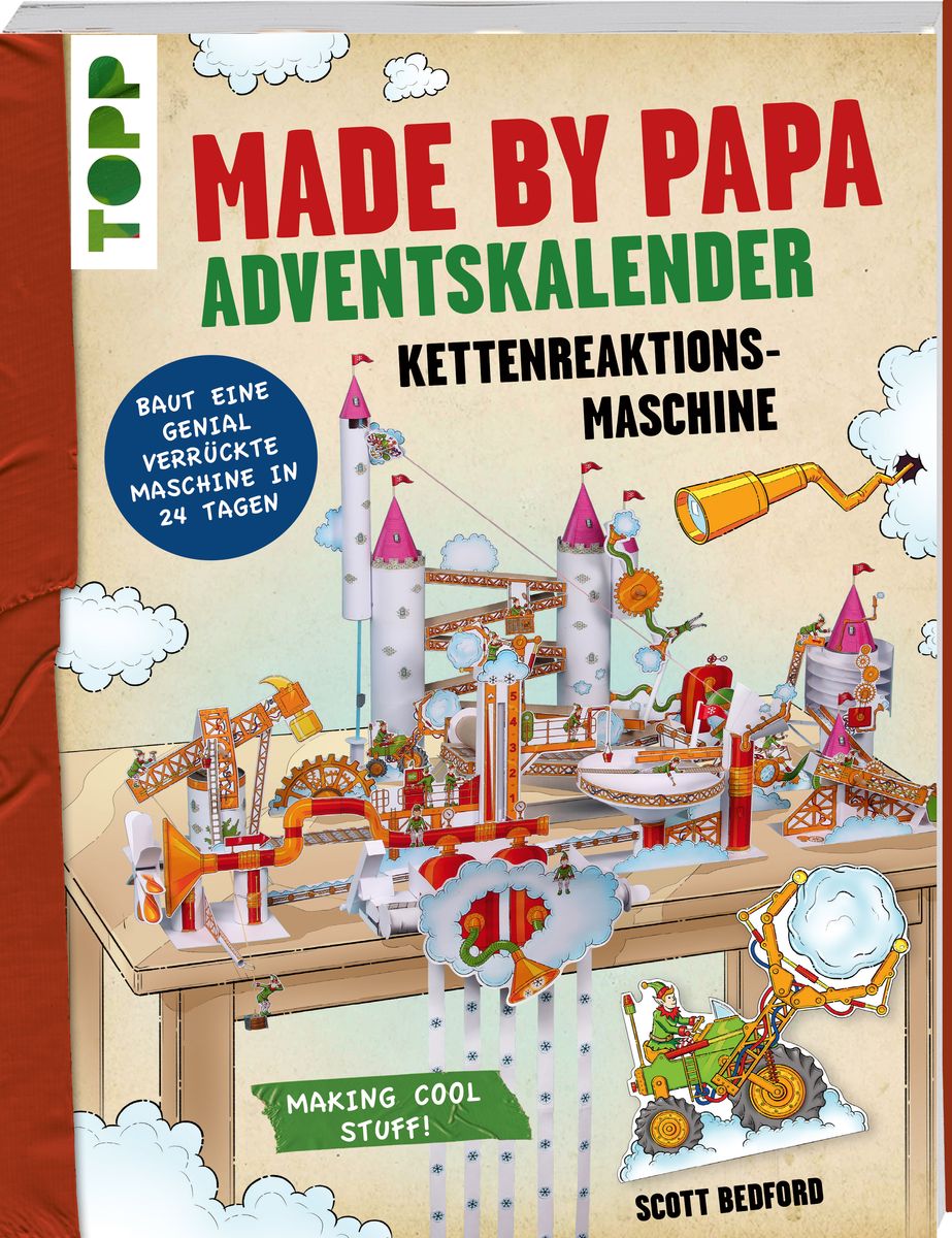 'Made by Papa Adventskalender Kettenreaktionsmaschine' von 'Scott Bedford' - Buch - '978-3-7358 ...