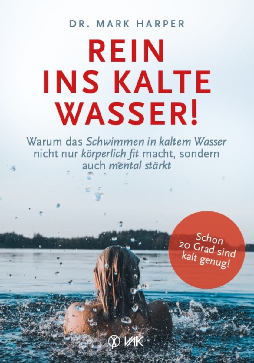 'Rein ins kalte Wasser!' von 'Mark Harper' - Buch - '978-3-86731-265-3'
