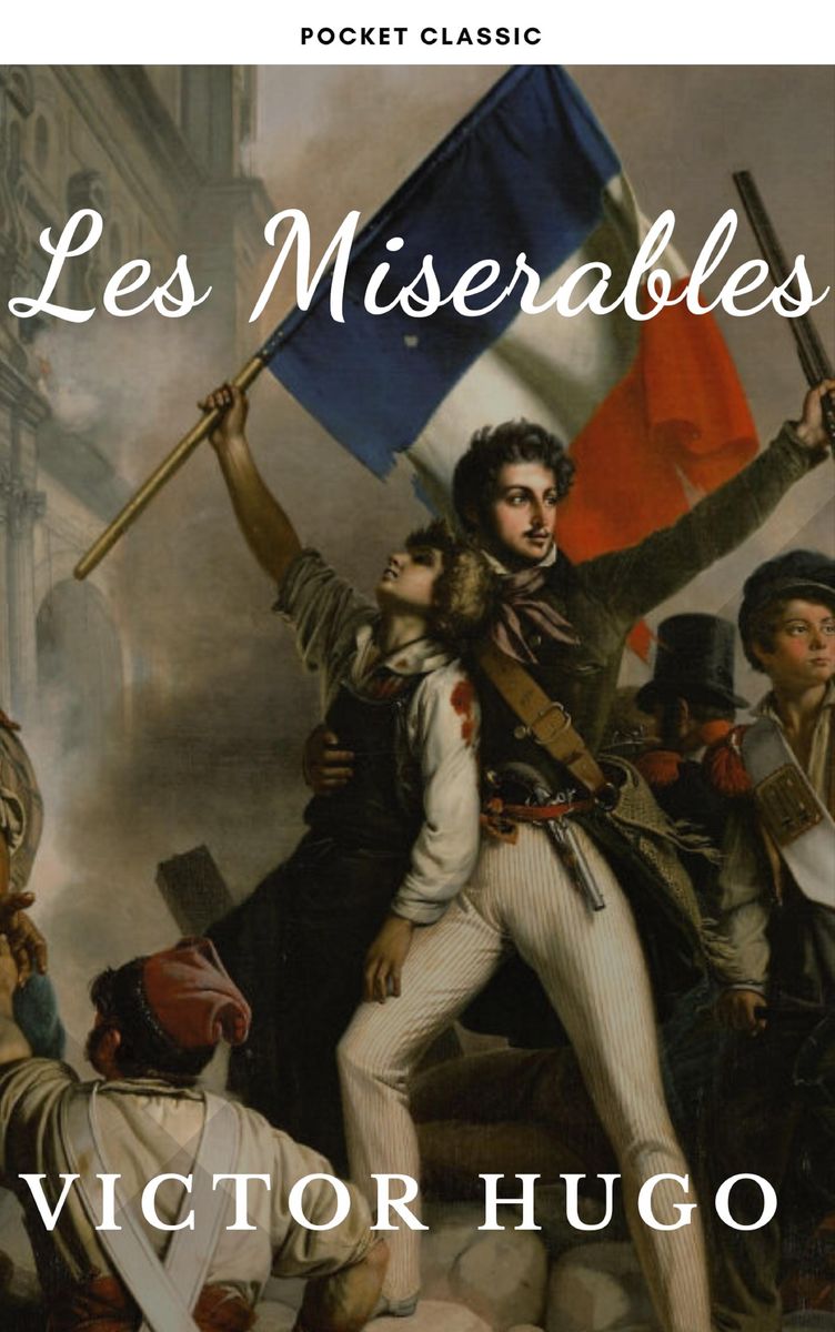 Les Misérables von Victor Marie Hugo, Pocket Classic. eBooks | Orell Füssli