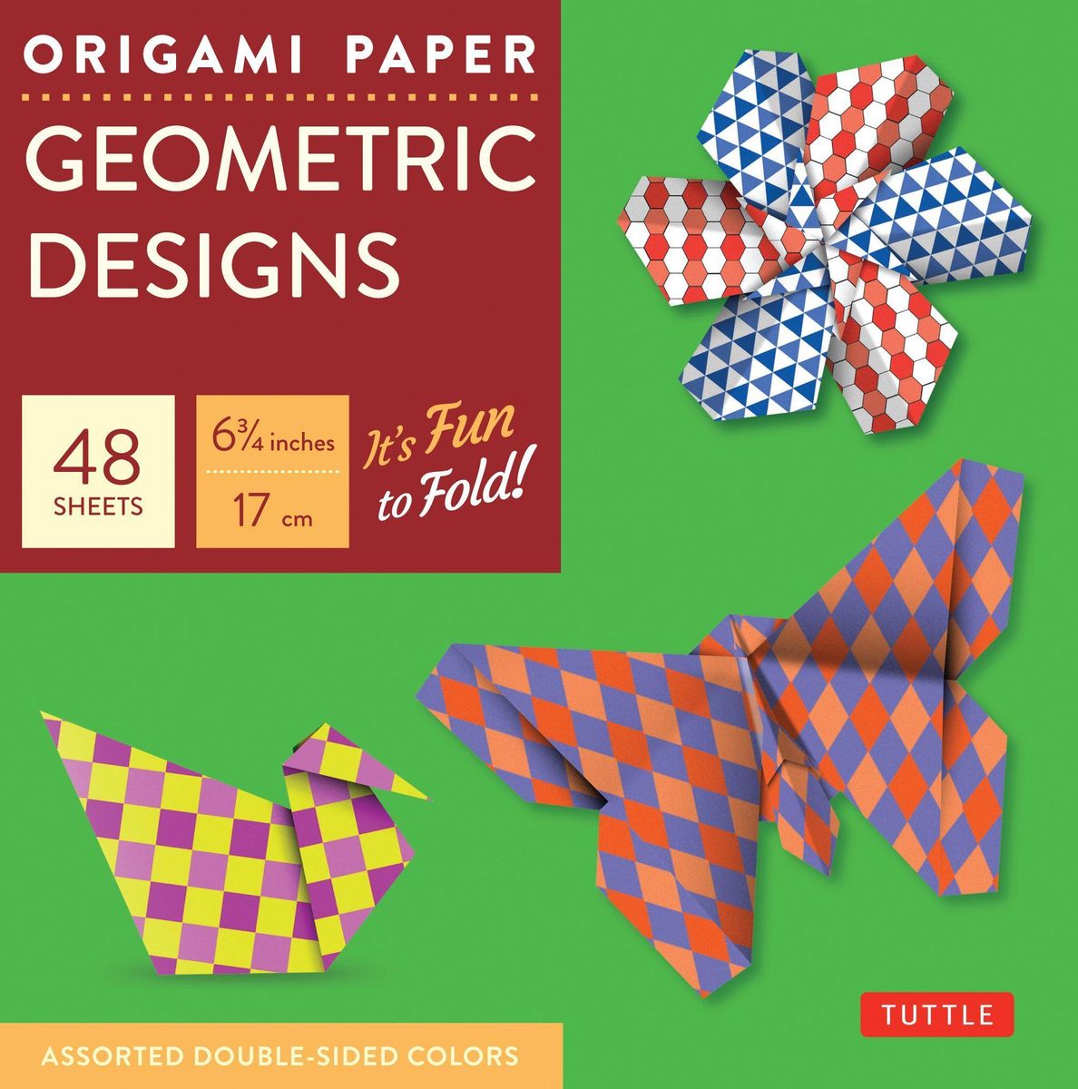 Origami Paper Geometric Prints 48 Sheets 6 3/4" (17 CM): Large Tuttle ...