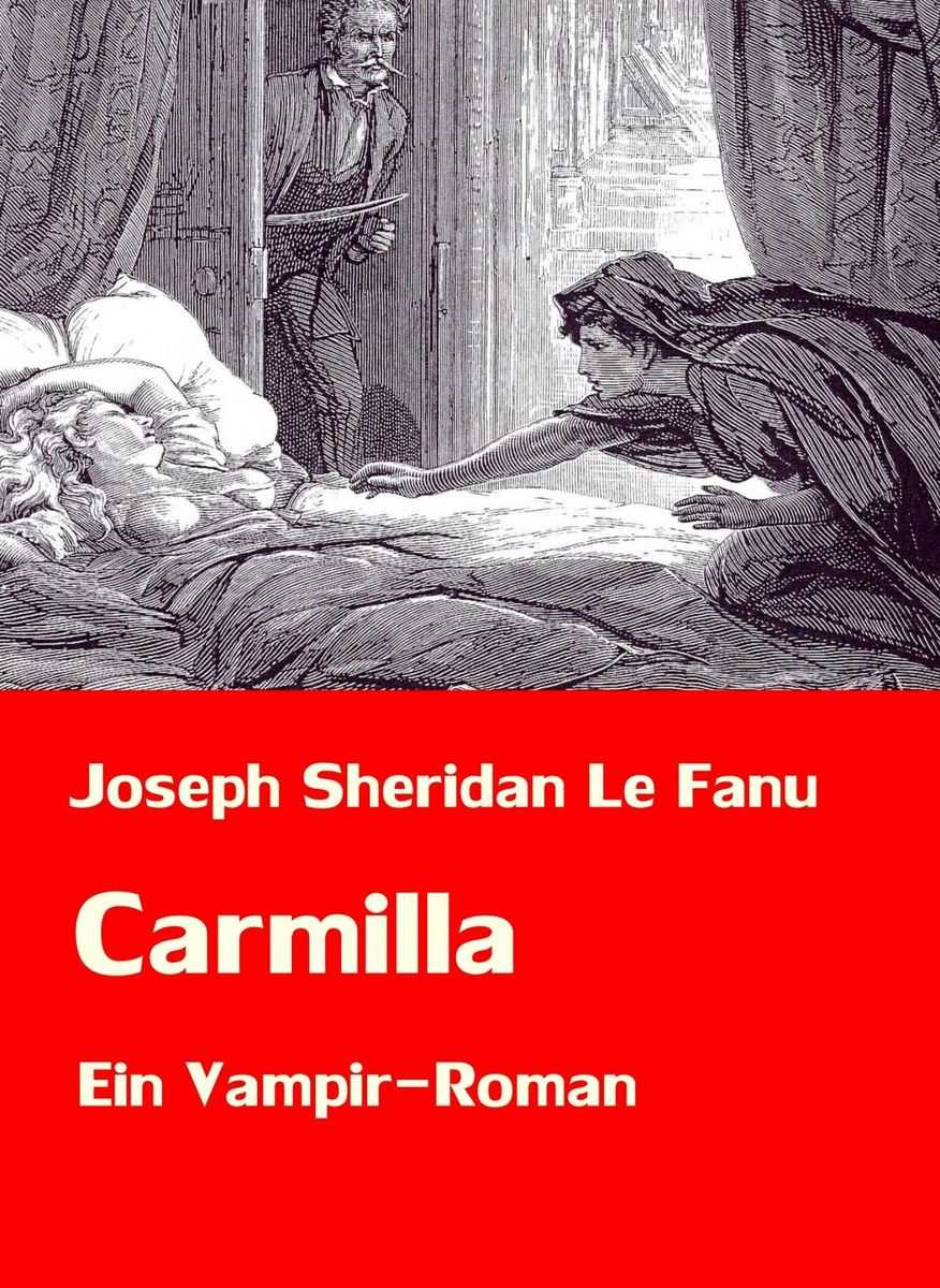 'Carmilla | Ein Vampir-Roman' von 'Joseph Sheridan Le Fanu' - eBook