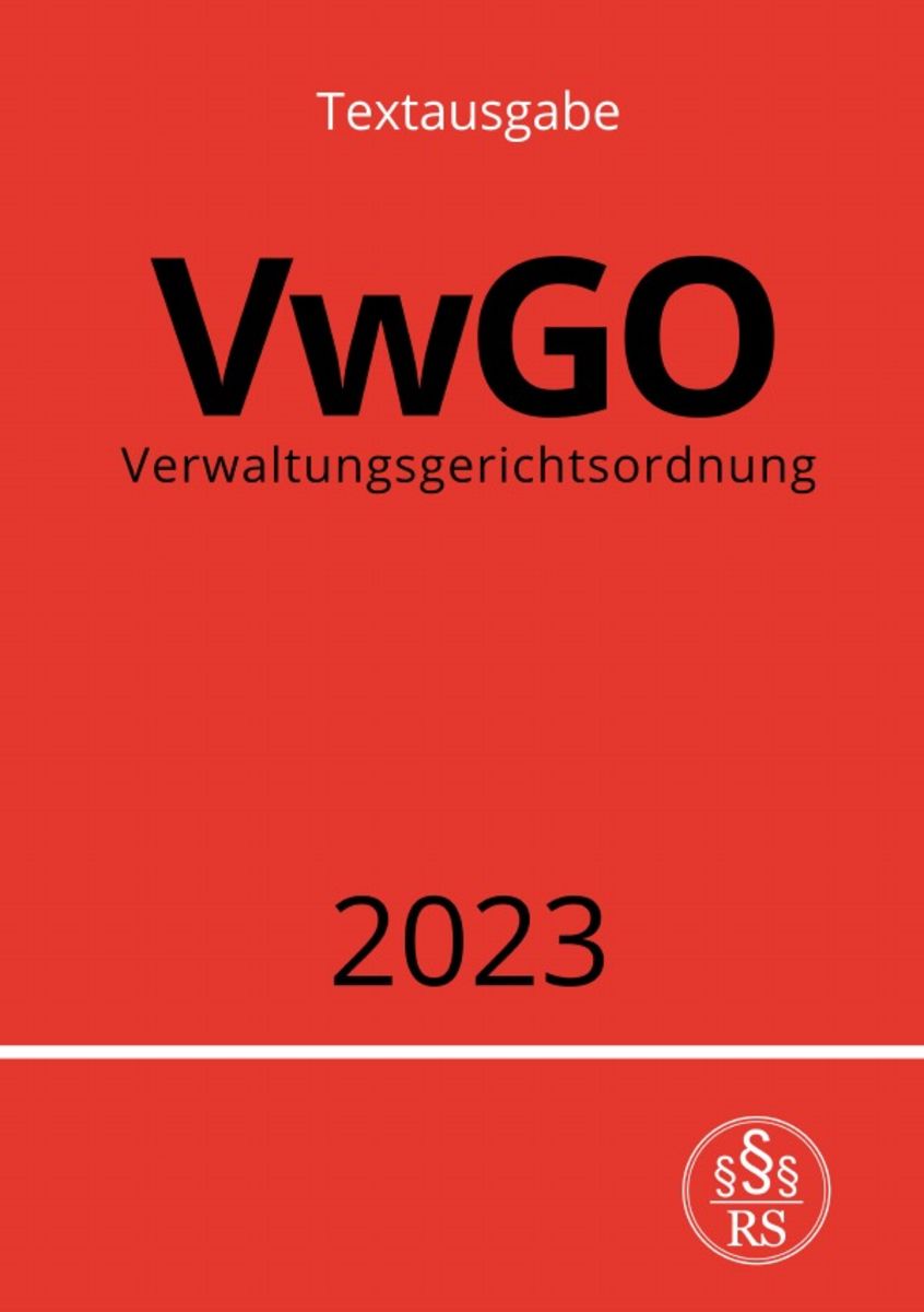 "Verwaltungsgerichtsordnung - VwGO 2023" online kaufen