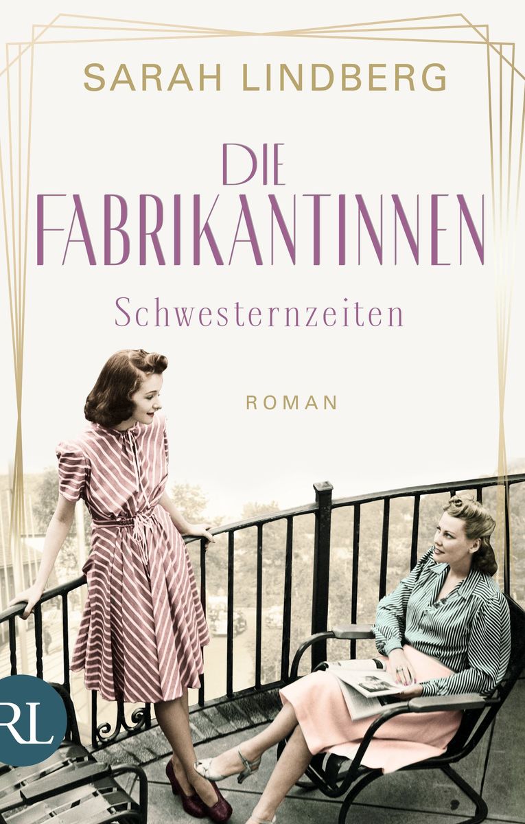 'Die Fabrikantinnen – Schwesternzeiten' von 'Sarah Lindberg' - Buch ...