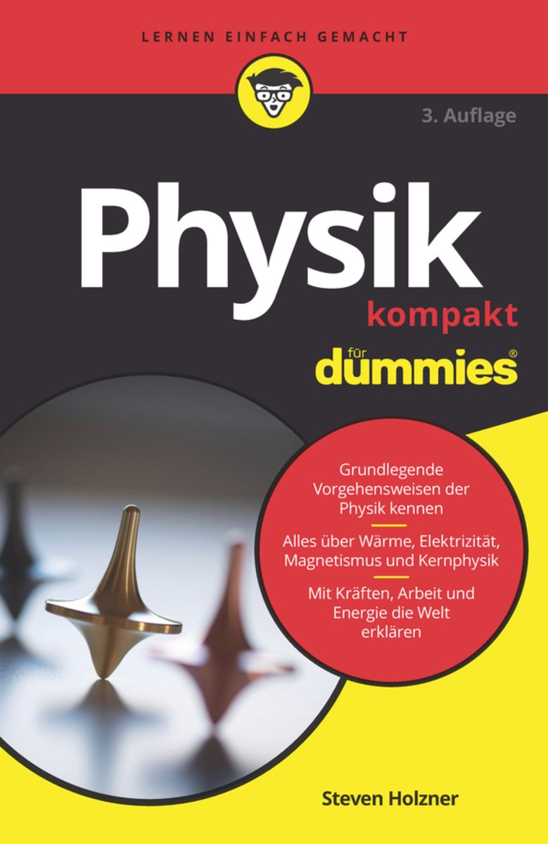 'Physik kompakt für Dummies' von 'Steven Holzner' - Buch - '978-3-527 ...