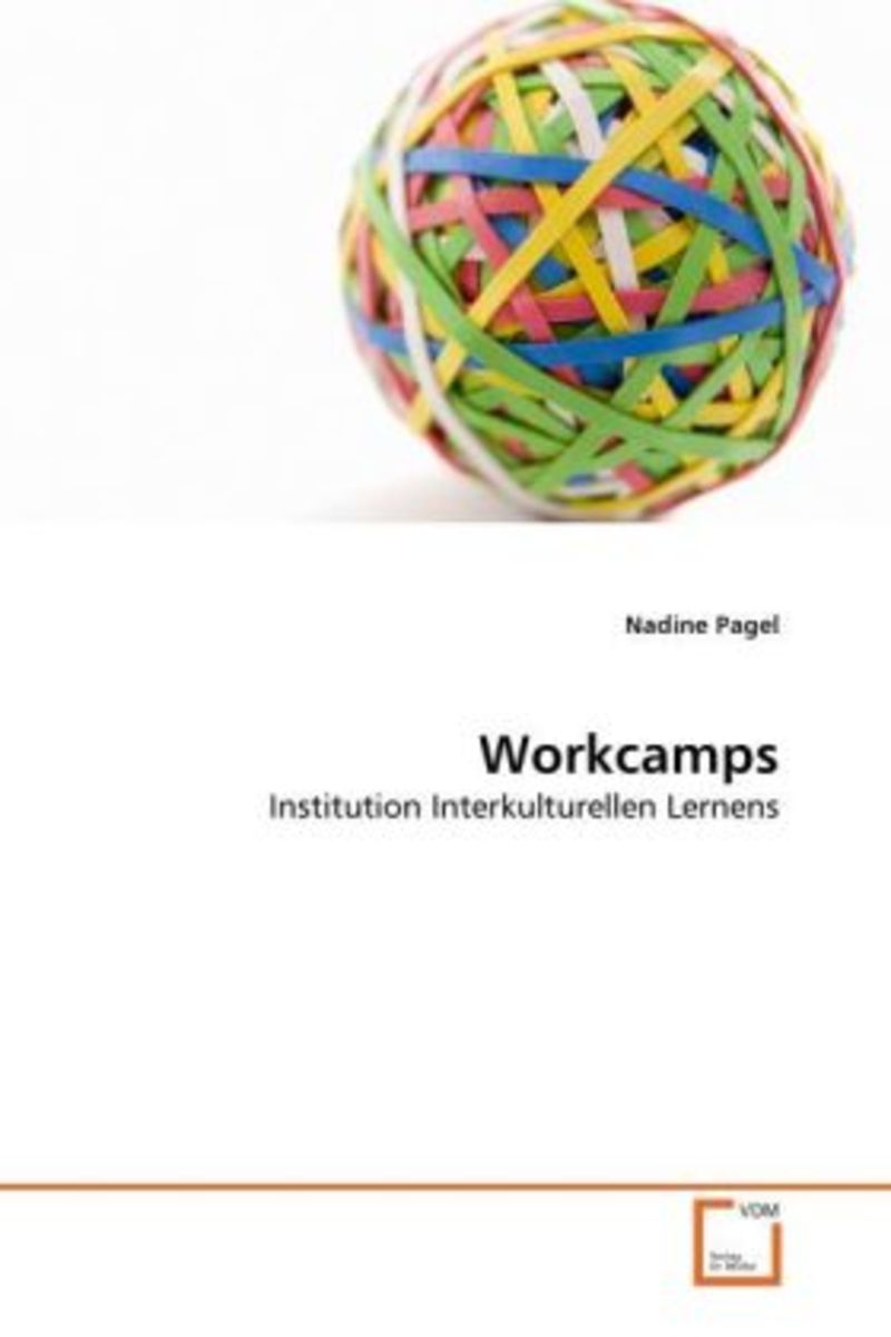 'Pagel, N: Workcamps' von 'Nadine Pagel' - Buch - '978-3-639-34685-5'
