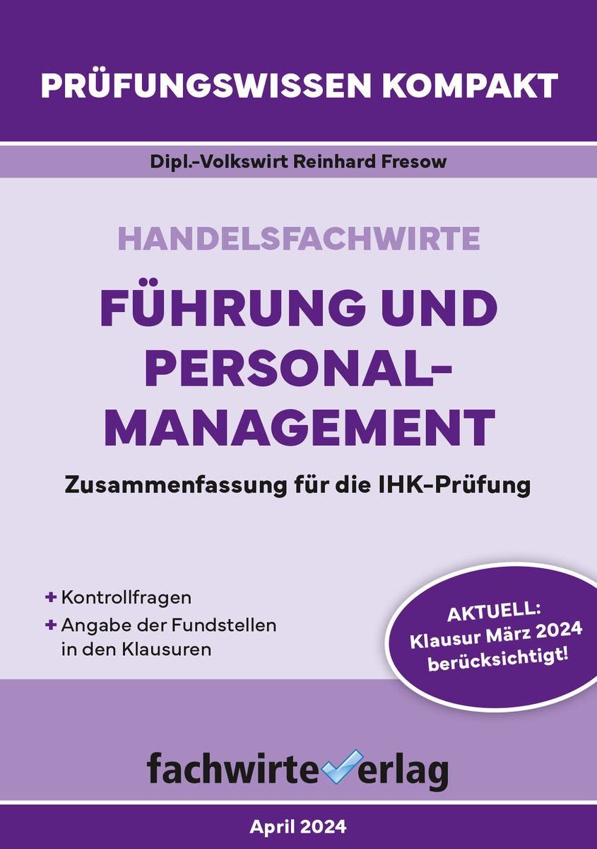 'Handelsfachwirte: Führung und Personalmanagement' von 'Reinhard Fresow' - Buch - '978-3-95887 ...