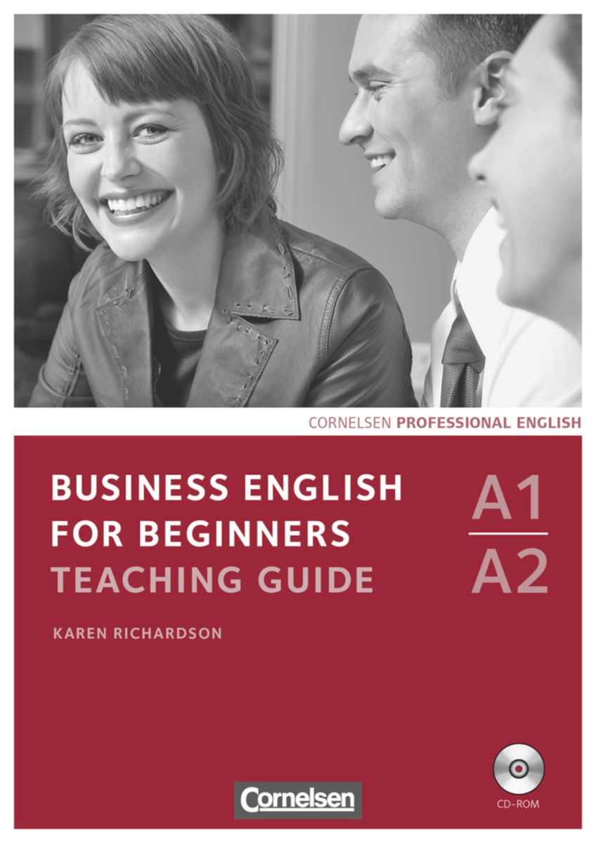 'Business English for Beginners A1/A2. Teaching Guide mit CD-ROM ...