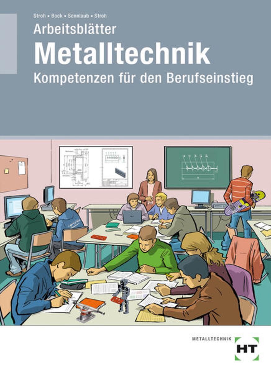 'Arbeitsblätter Metalltechnik' - 'Technik & Elektronik' Schulbuch - '978-3-582-03032-0'