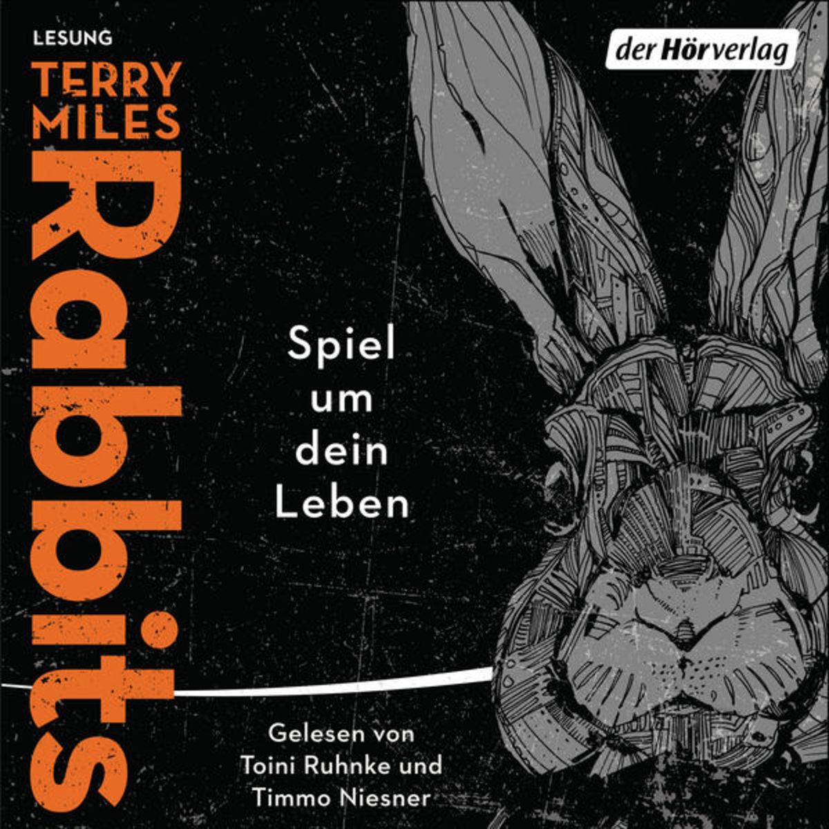 'Rabbits. Spiel um dein Leben' von 'Terry Miles' - Hörbuch-Download