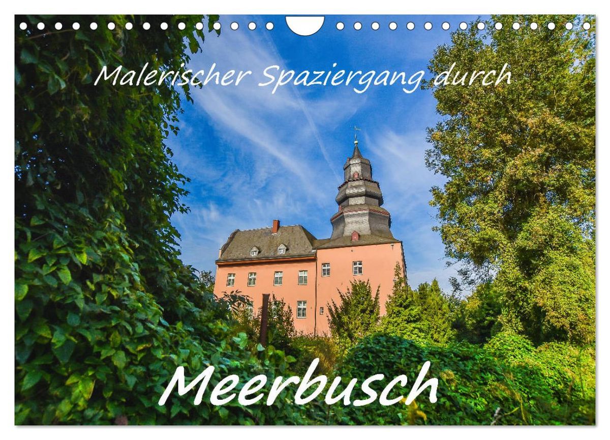 'Malerischer Spaziergang durch Meerbusch (Wandkalender 2024 DIN A4 quer), CALVENDO ...