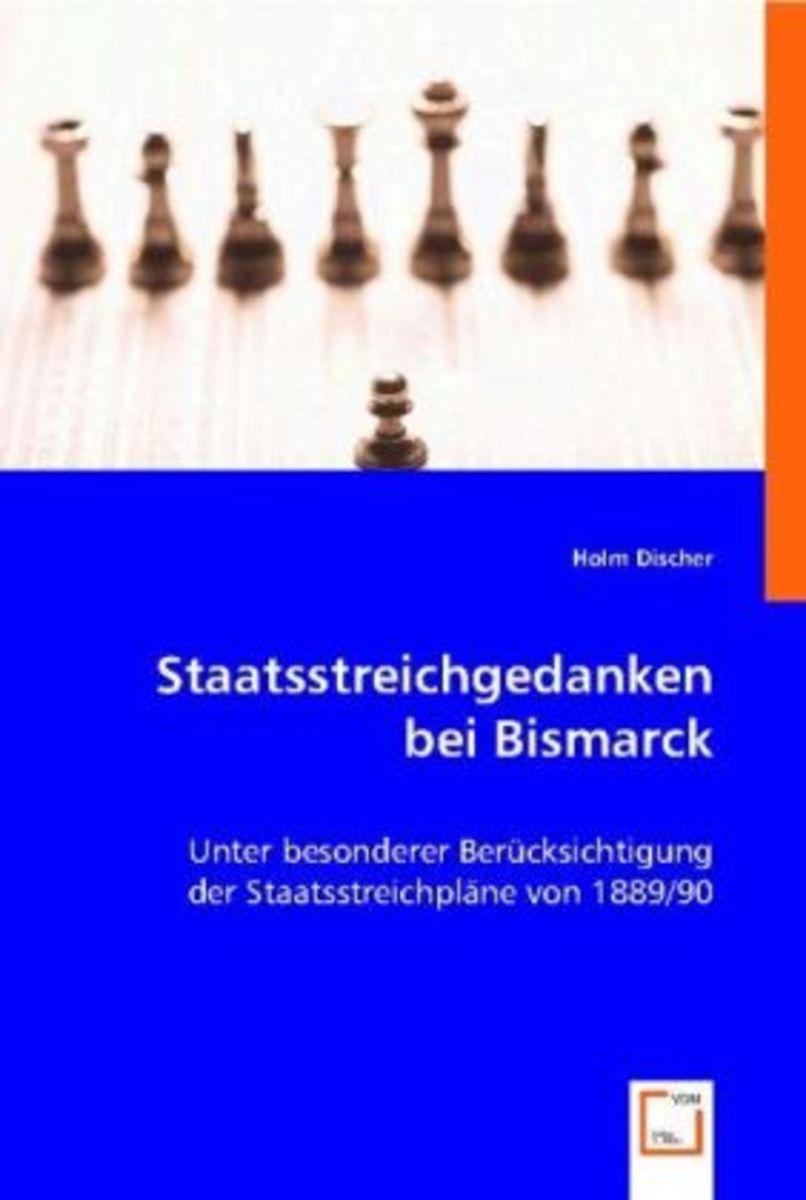 'Holm Discher: Staatsstreichgedanken bei Bismarck' von 'Holm Discher ...