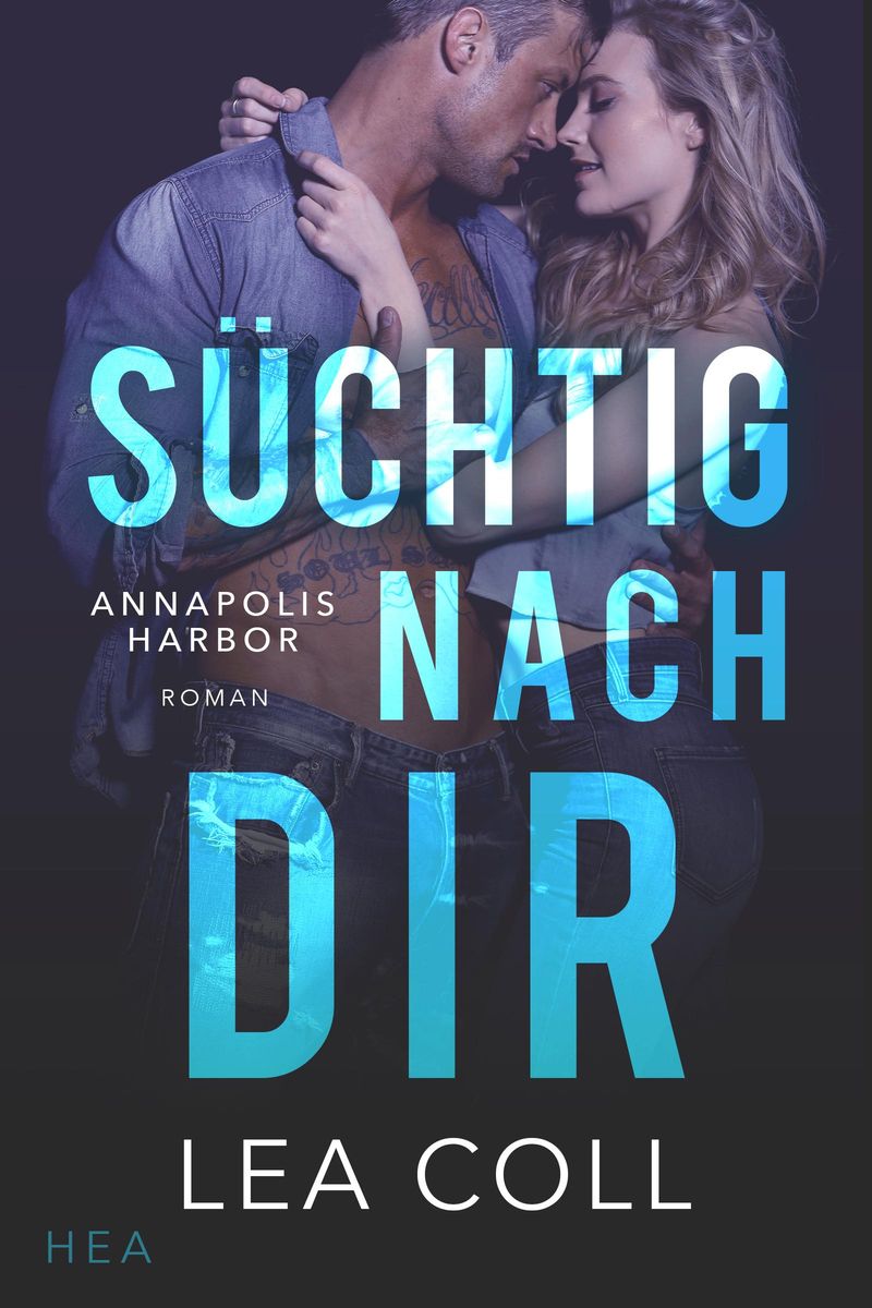 Süchtig Nach Dir von Lea Coll - eBook | Thalia