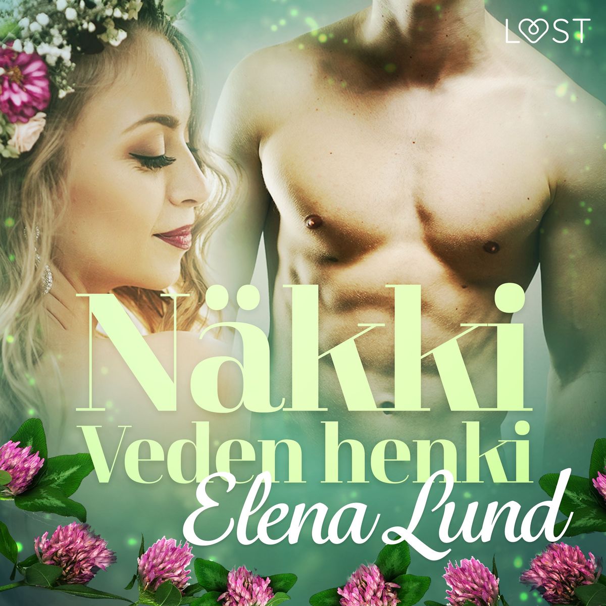 'Näkki: Veden henki – eroottinen novelli' von 'Elena Lund' - Hörbuch ...
