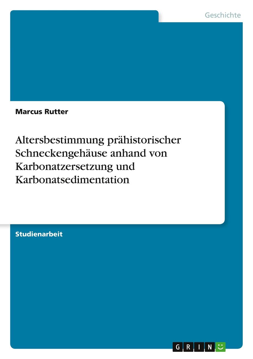 'Altersbestimmung prähistorischer Schneckengehäuse anhand von ...