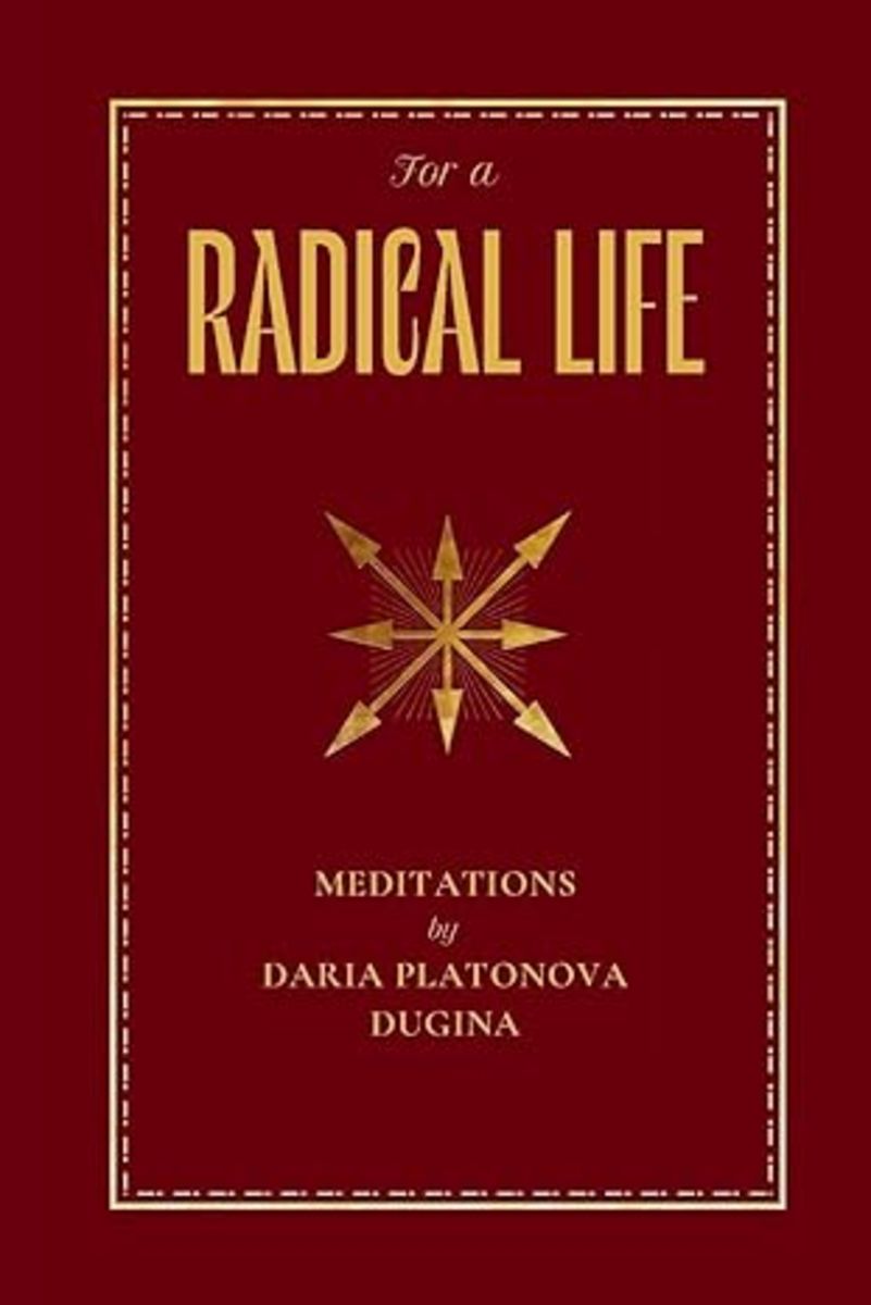 'For a Radical Life' von 'Daria Platonova Dugina' - 'Taschenbuch ...
