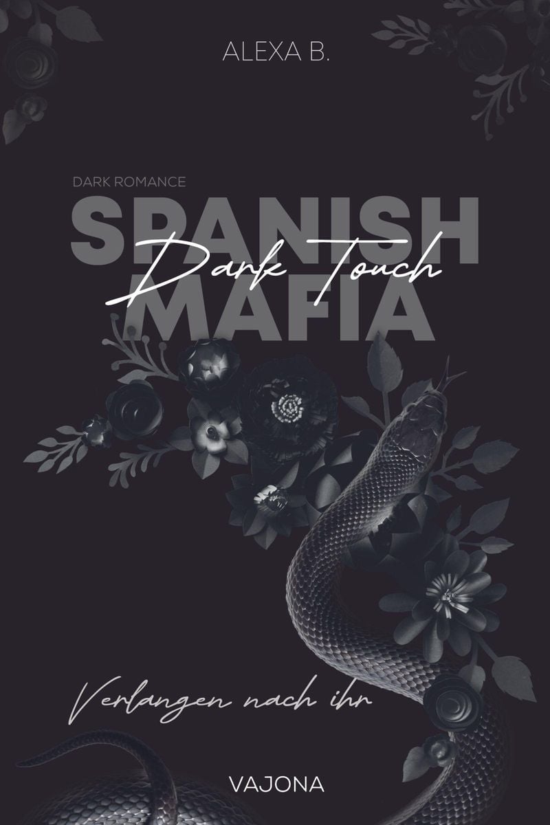 'Dark Touch (Spanish Mafia 3)' von 'Alexa B.' - eBook