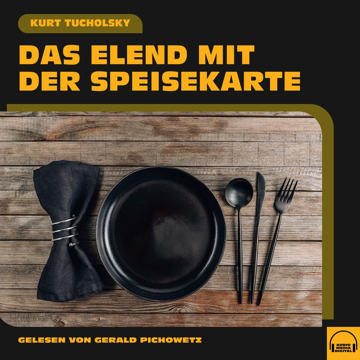 Das Elend mit der Speisekarte von Kurt Tucholsky - Hörbuch-Download ...