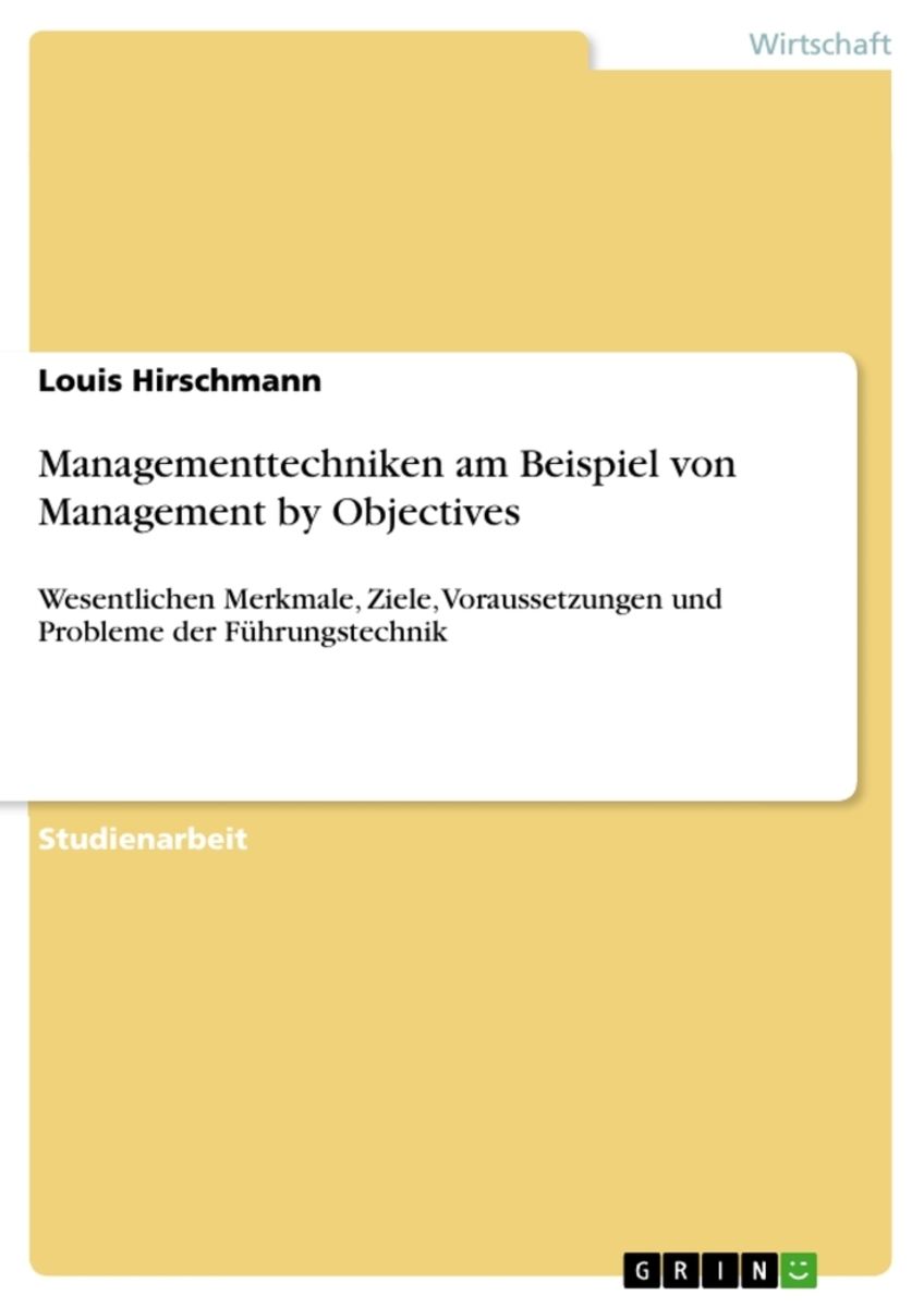 'Managementtechniken am Beispiel von Management by Objectives' von ...