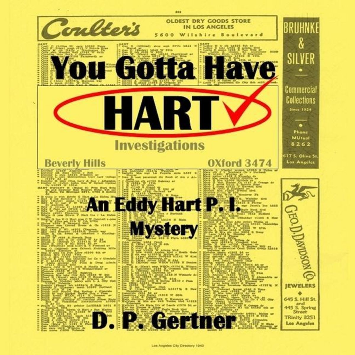 'You Gotta Have Hart Lib/E: An Eddy Hart, Pi, Mystery' von 'D. P ...