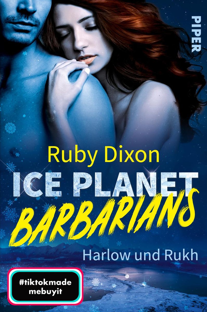 'Ice Planet Barbarians – Harlow und Rukh ' von 'Ruby Dixon' - Buch - '978-3-492-70744-2'