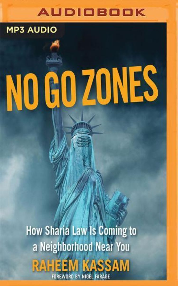 'No Go Zones: How Sharia Law Is Spreading in America' von 'Raheem ...