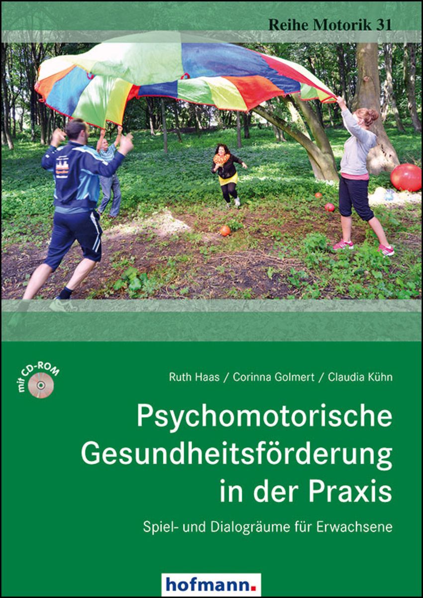 'Psychomotorische Gesundheitsförderung in der Praxis' von 'Ruth Haas ...