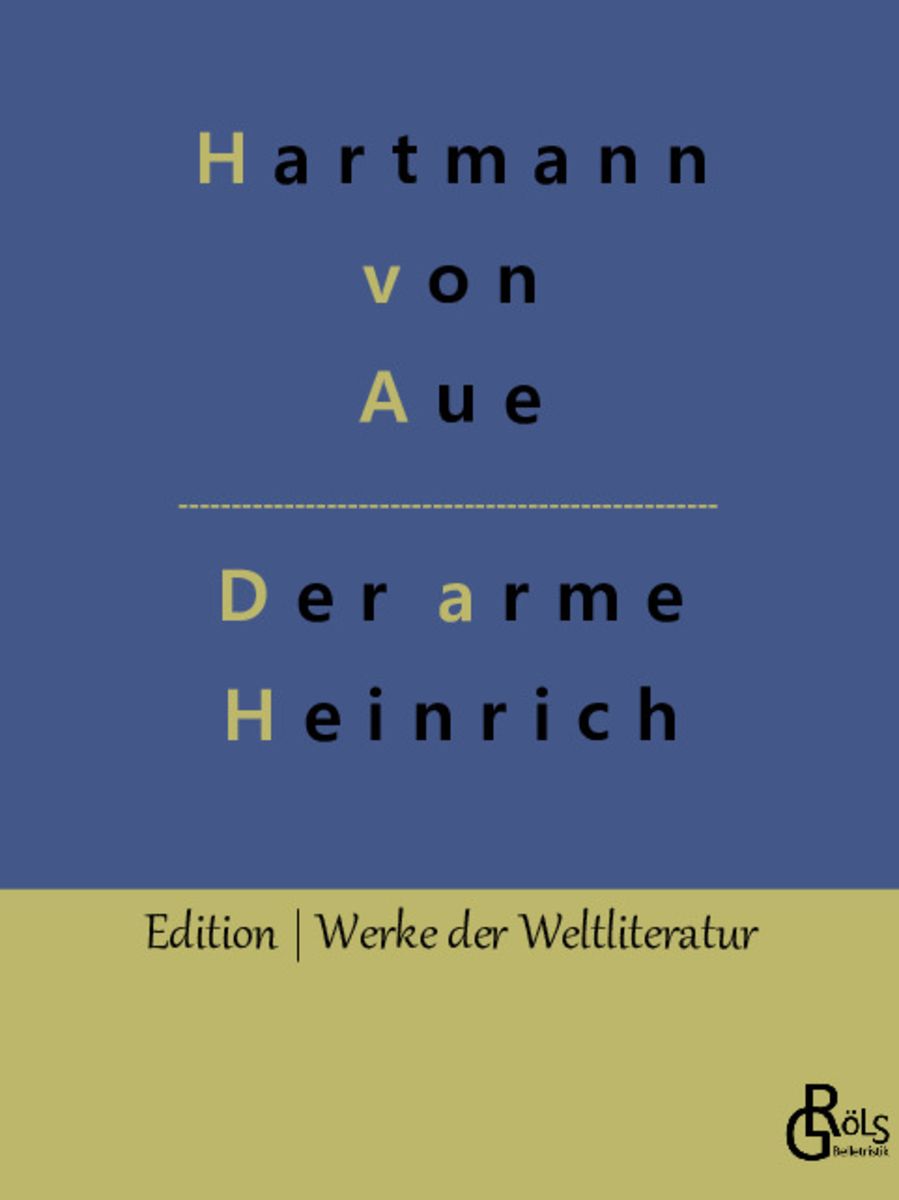 'Der arme Heinrich' von 'Hartmann Aue' - Buch - '978-3-96637-630-3'