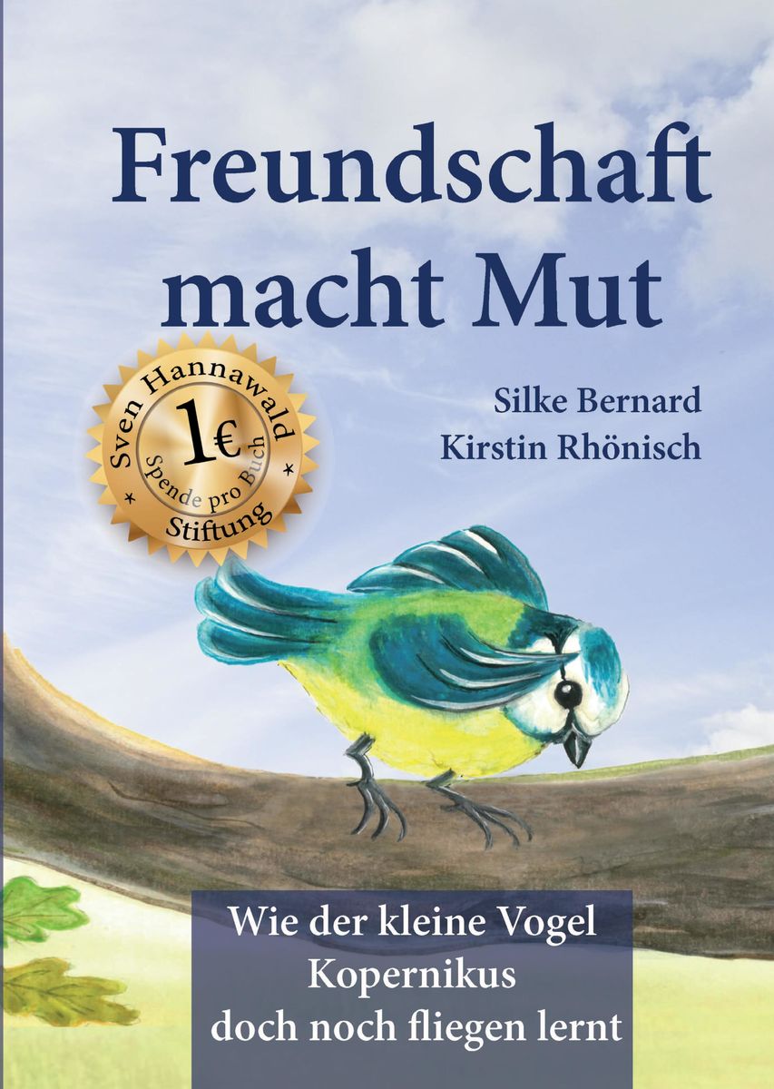 'Freundschaft macht Mut' von 'Silke Bernard' - Buch - '978-3-347-32282-0'