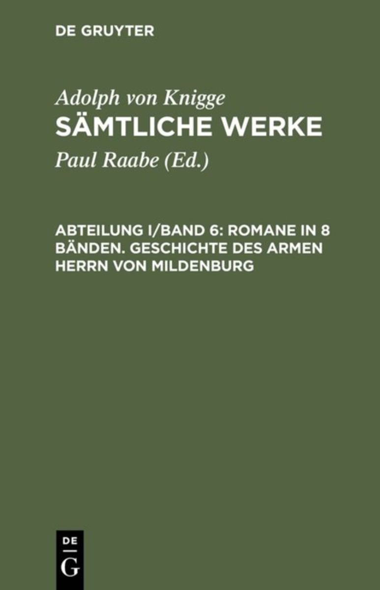 "Adolph von Knigge: Sämtliche Werke / Romane in 8 Bänden. Geschichte ...