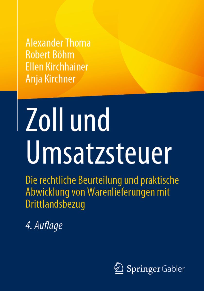 'Zoll und Umsatzsteuer' von 'Alexander Thoma' - Buch - '978-3-658-34348-4'