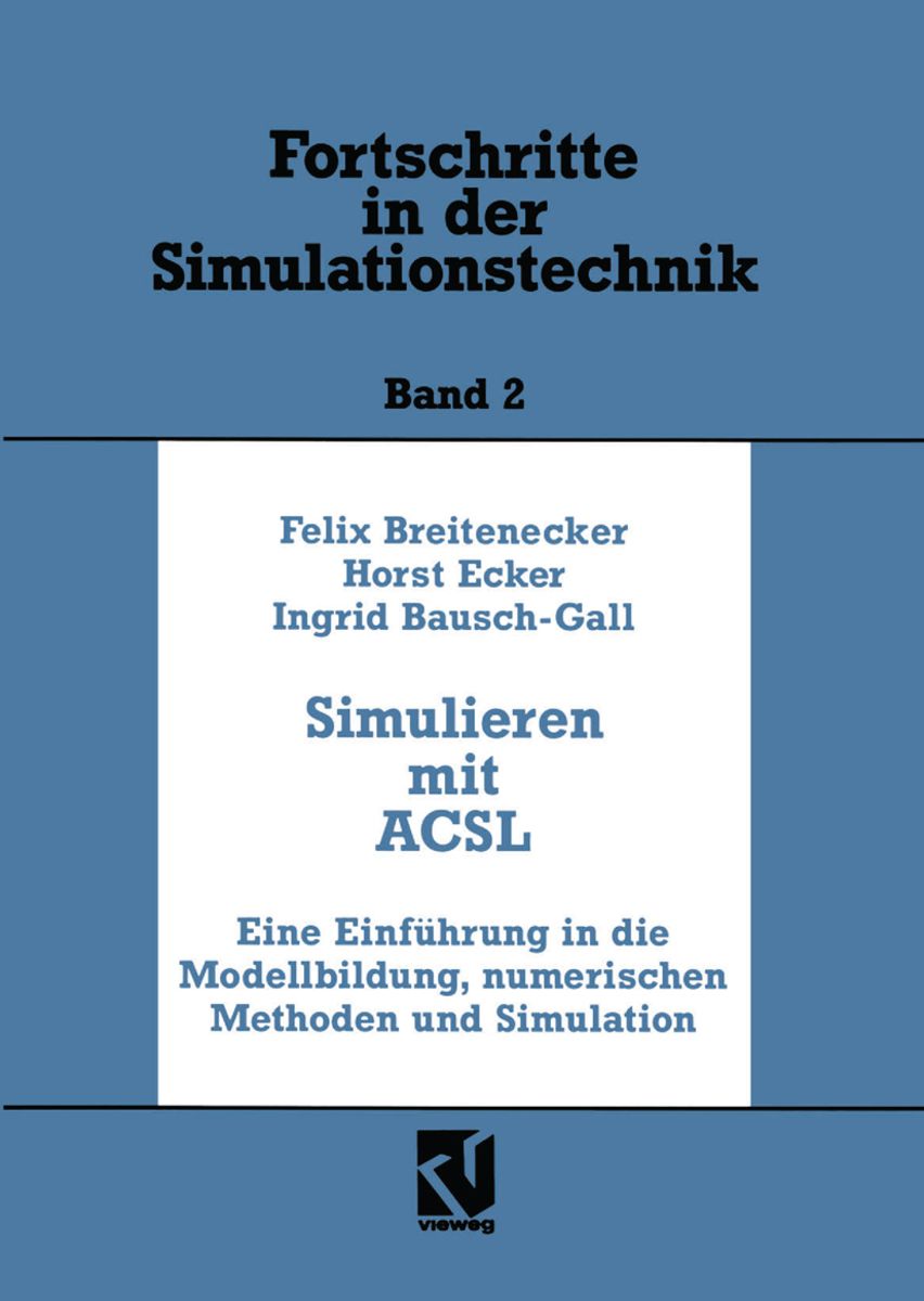 'Simulation mit ACSL' von 'Felix Breitenecker' - Buch - '978-3-528-06381-8'