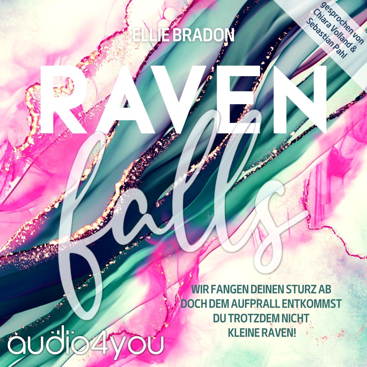'RAVEN falls' von 'Ellie Bradon' - Hörbuch-Download