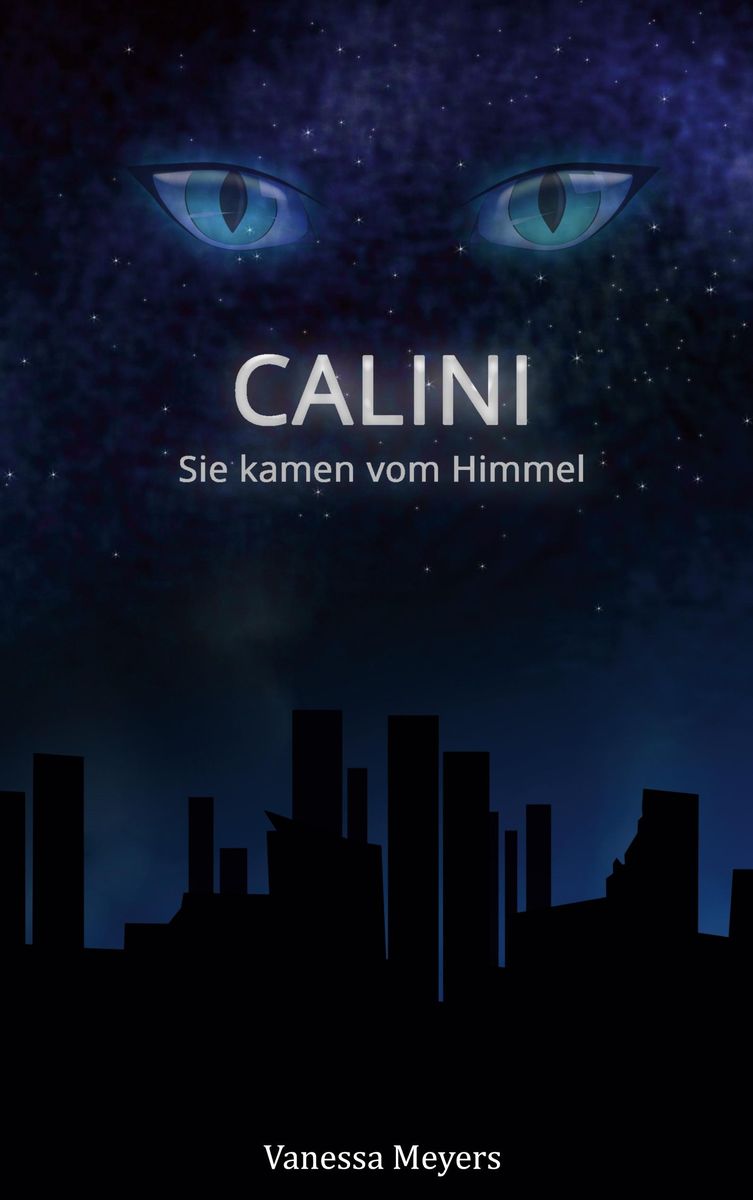 Calini - Sie kamen vom Himmel von Vanessa Meyers - eBook | Thalia