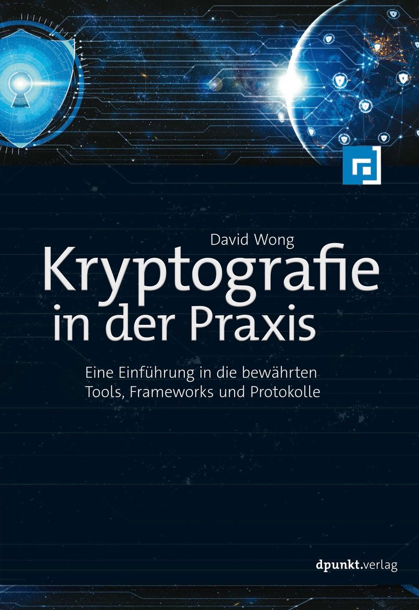 'Kryptografie in der Praxis' von 'David Wong' - Buch - '978-3-86490-939-9'