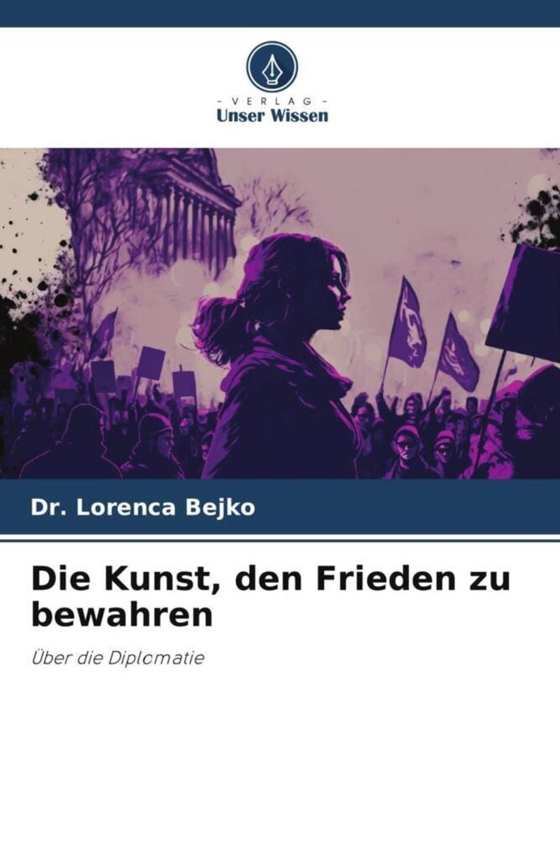 'Die Kunst, den Frieden zu bewahren' von 'Lorenca Bejko' - Buch - '978 ...
