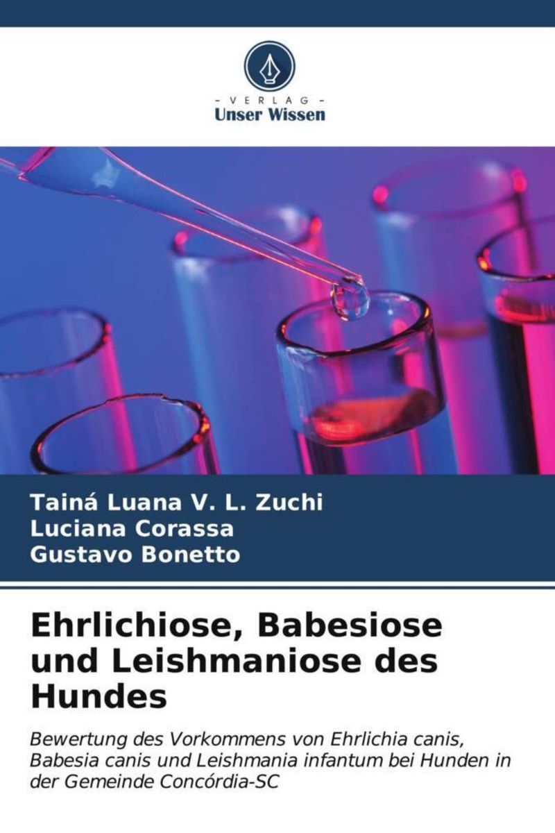 'Ehrlichiose, Babesiose und Leishmaniose des Hundes' von 'Tainá Luana V ...