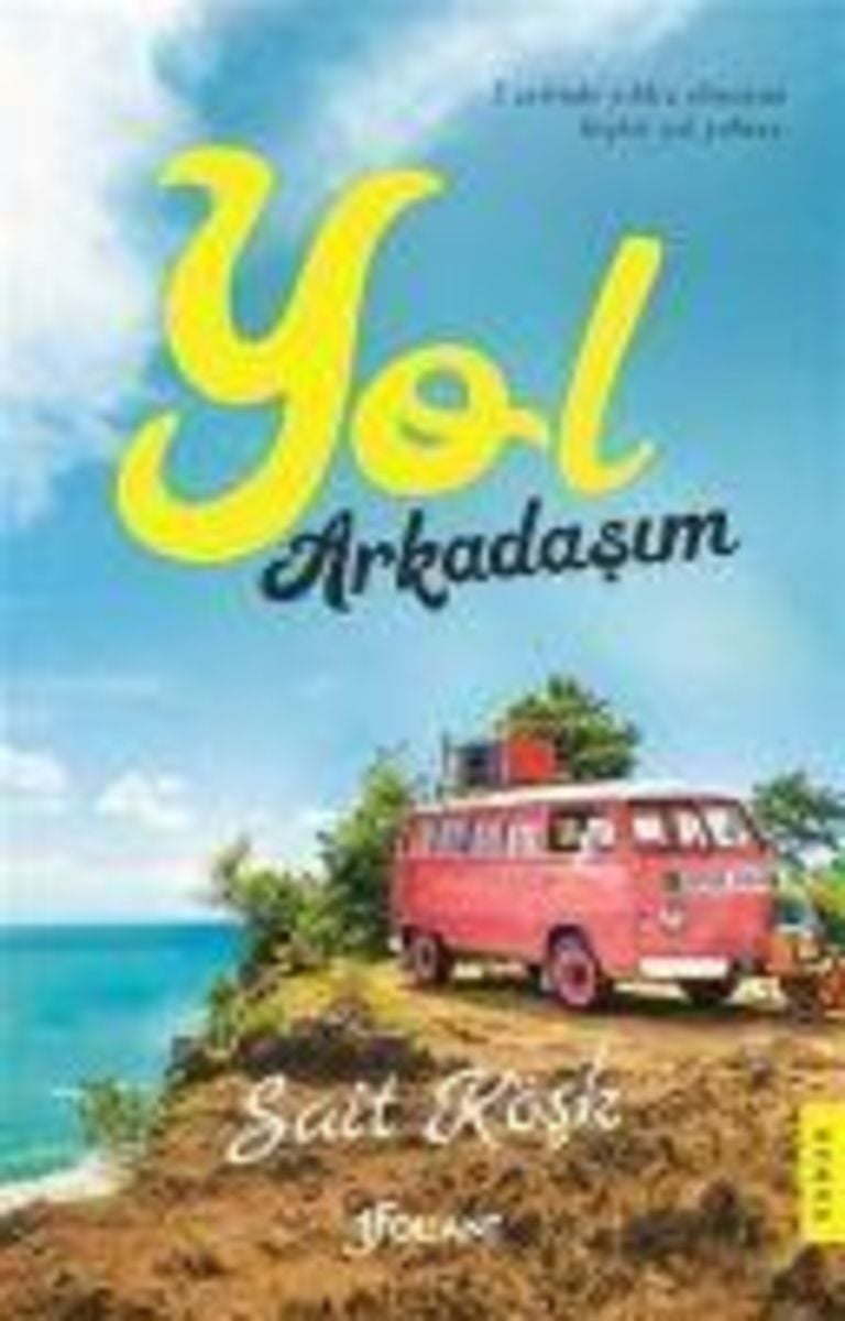 'Yol Arkadasim' von 'Sait Kösk' - 'Taschenbuch'