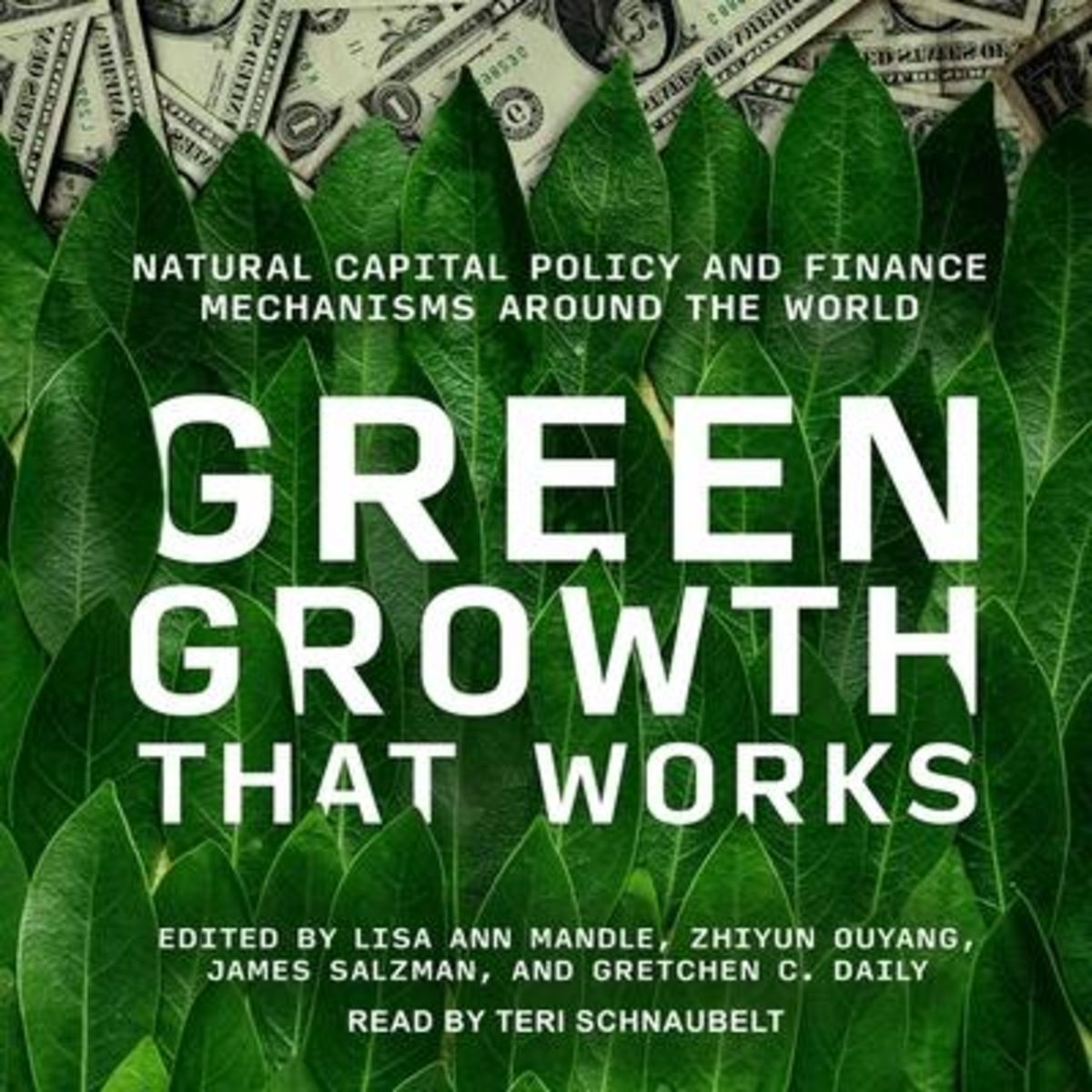 'Green Growth That Works: Natural Capital Policy and Finance Mechanisms ...